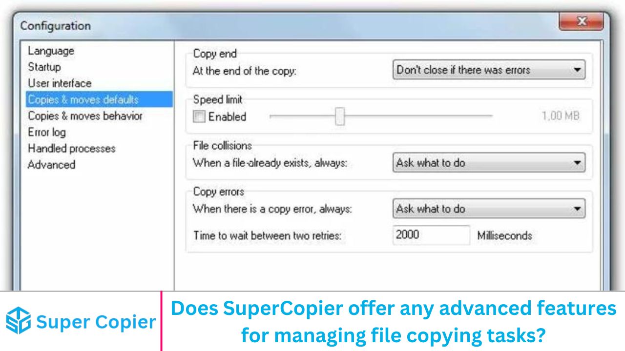 Does SuperCopier offer any advanced features for managing file-copying tasks? - SuperCopier